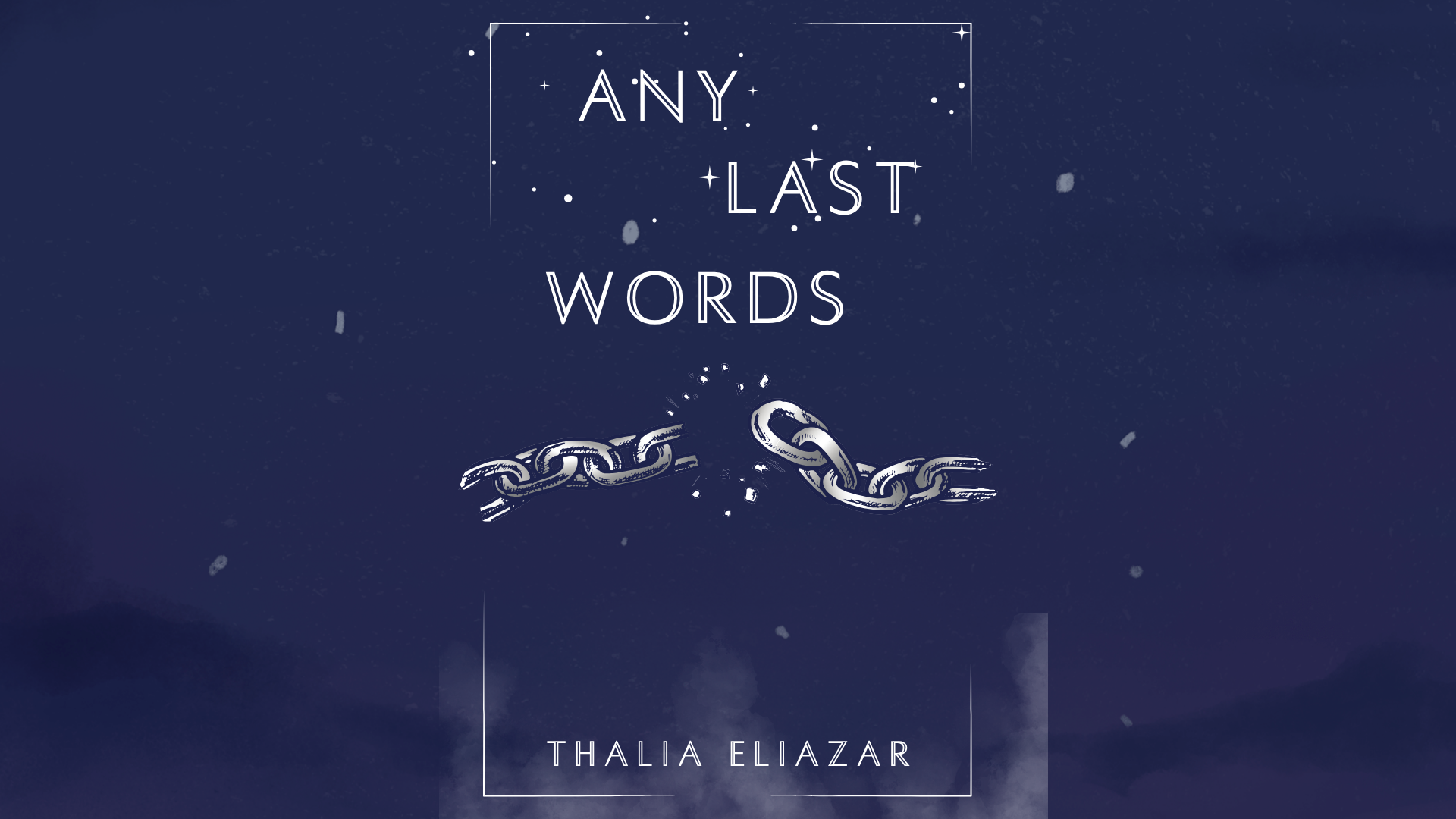 Any Last Words - Chapter 1 | Cave Writing Magazine - The University of Iowa